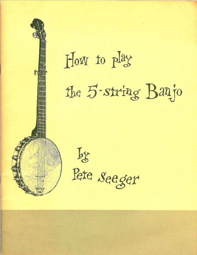 Banjo Bible: Pete Seeger's Book That Launched a Thousand Fingers ...